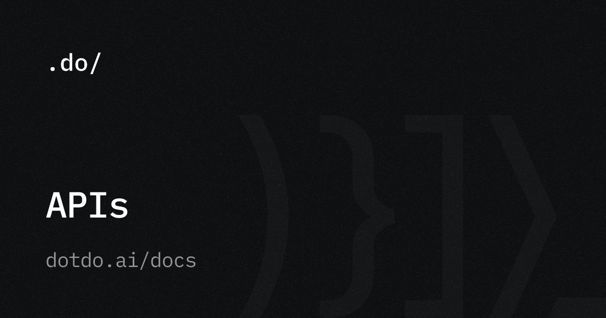 .do APIs .do APIs